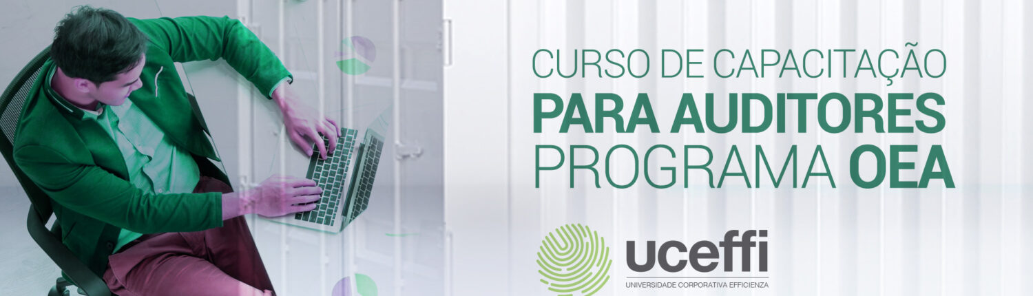 Curso de Capacitação para Auditor do Programa OEA – Uceffi ...